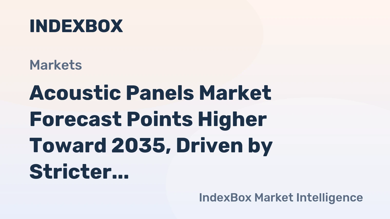 Acoustic Panels Market Forecast Points Higher Toward 2035, Driven by Stricter Building Standards