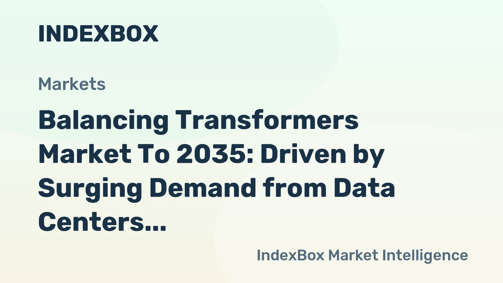 Balancing Transformers Market to 2035: Driven by Surging Demand from Data Centers for Premium Power Quality
