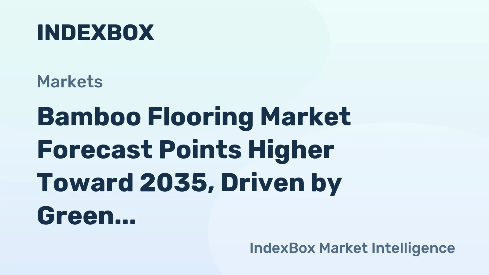 Bamboo Flooring Market Forecast Points Higher Toward 2035, Driven by Green Building Codes