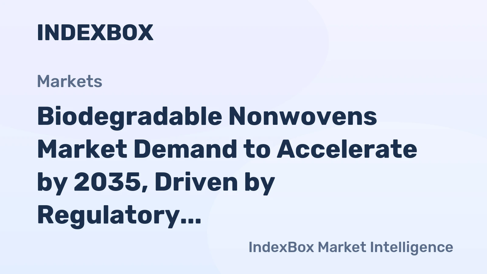 Biodegradable Nonwovens Market Demand to Accelerate by 2035, Driven by Regulatory Shifts