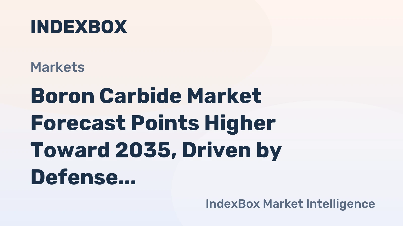 Boron Carbide Market Forecast Points Higher Toward 2035, Driven by Defense and Nuclear Demand