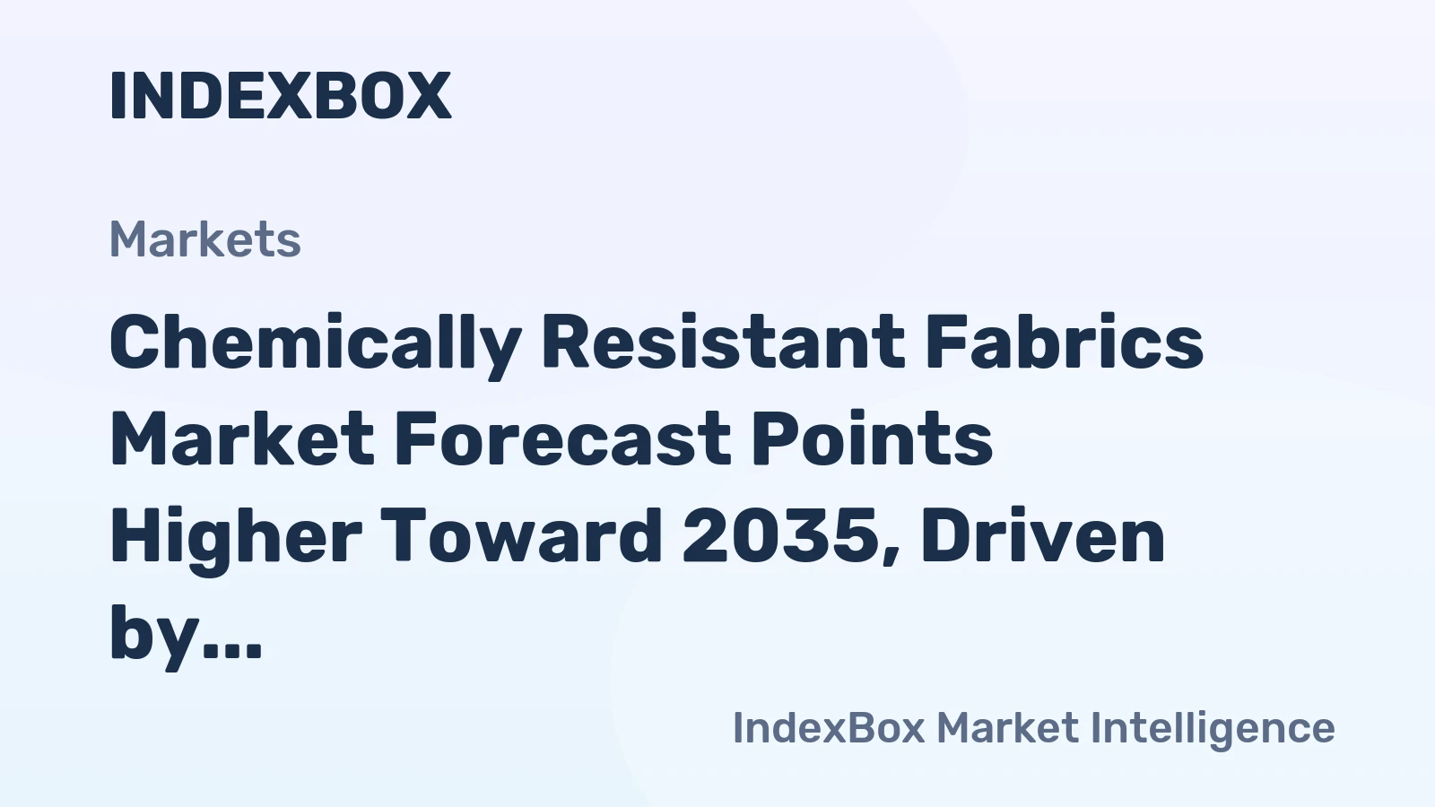 Chemically Resistant Fabrics Market Forecast Points Higher Toward 2035, Driven by Industrial Safety Mandates