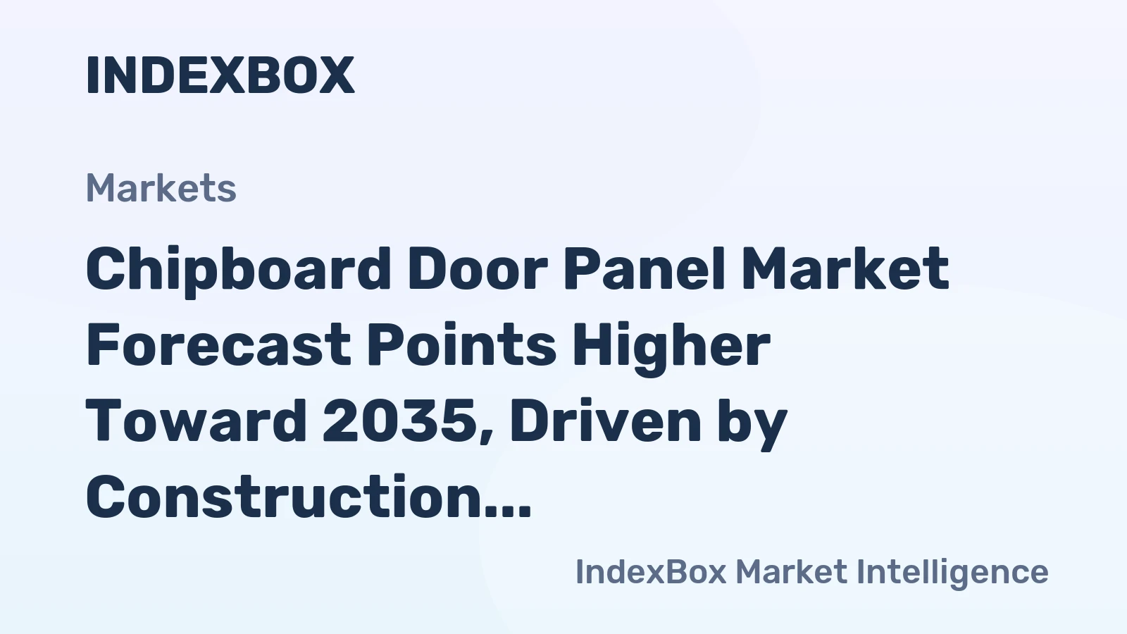 Chipboard Door Panel Market Forecast Points Higher Toward 2035, Driven by Construction and Renovation Demand
