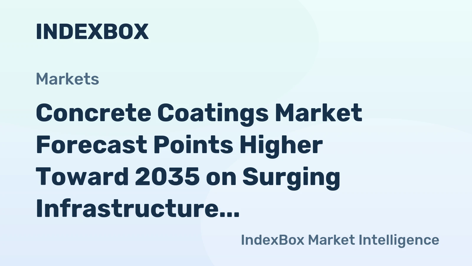 Concrete Coatings Market Forecast Points Higher Toward 2035 on Surging Infrastructure Investment