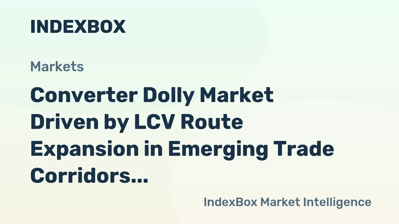 Converter Dolly Market Driven by LCV Route Expansion in Emerging Trade Corridors Through 2035