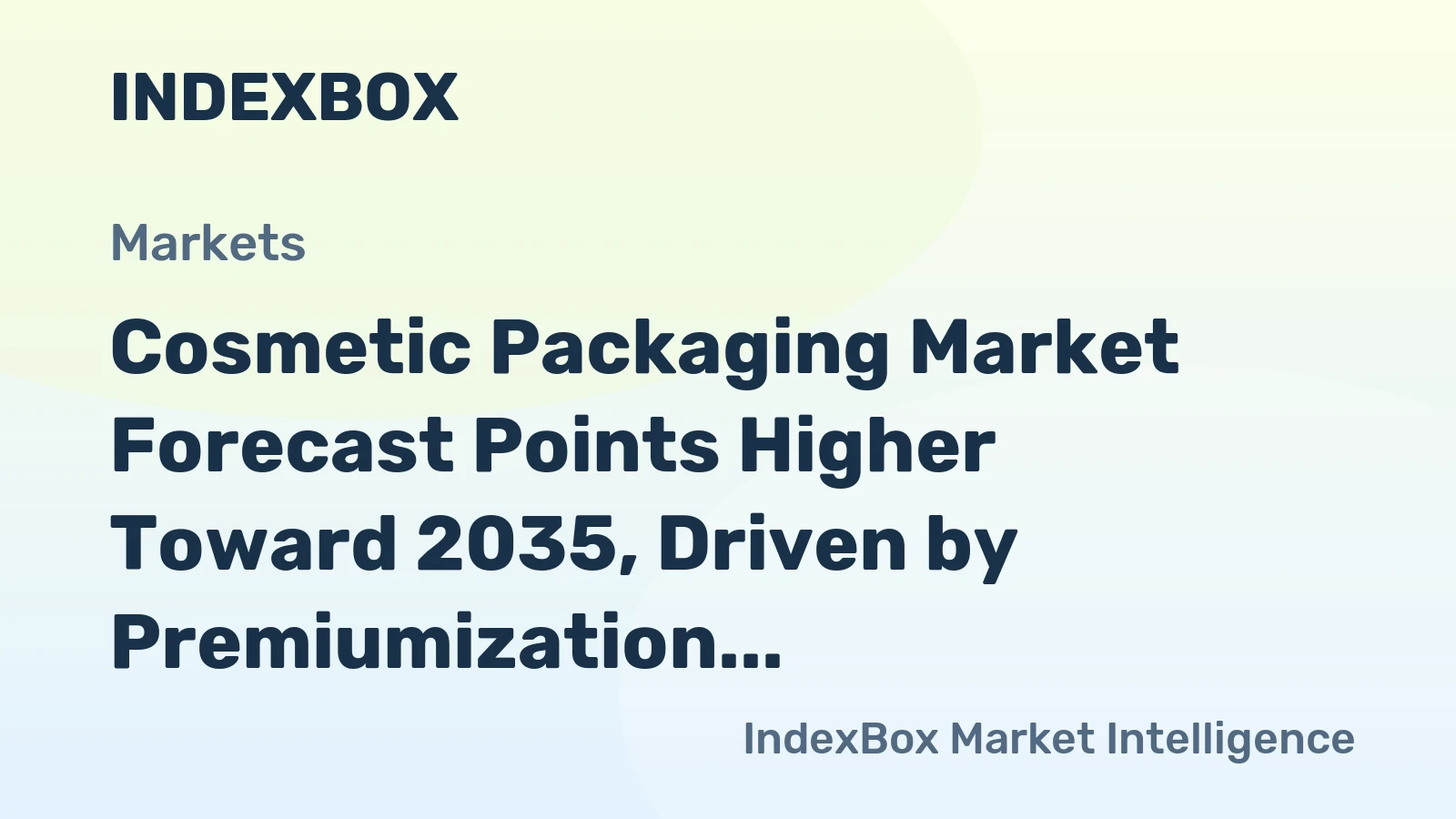 Cosmetic Packaging Market Forecast Points Higher Toward 2035, Driven by Premiumization and Sustainability