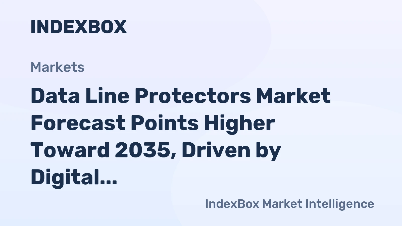 Data Line Protectors Market Forecast Points Higher Toward 2035, Driven by Digital Infrastructure Expansion