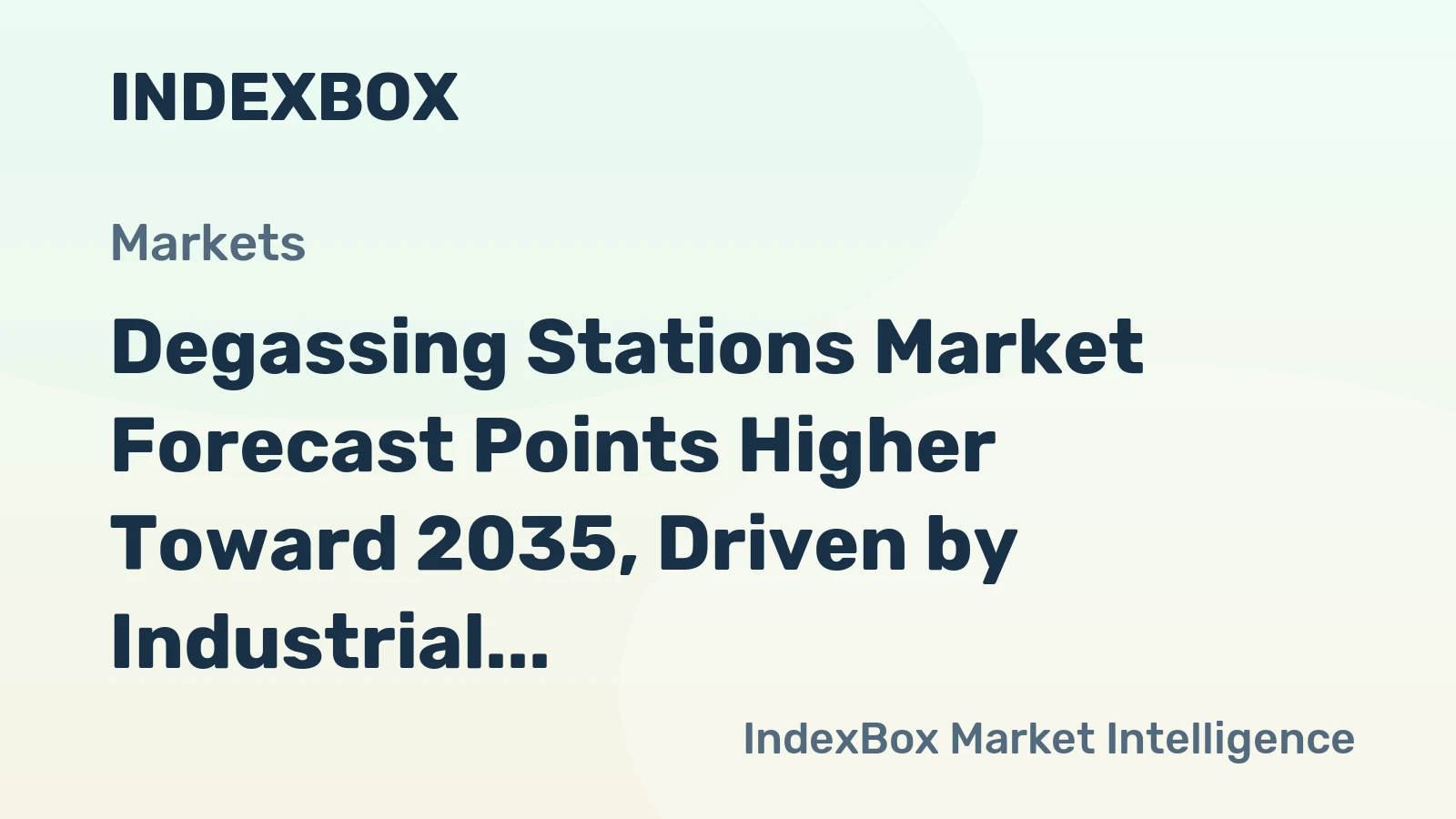 Degassing Stations Market Forecast Points Higher Toward 2035, Driven by Industrial Decarbonization