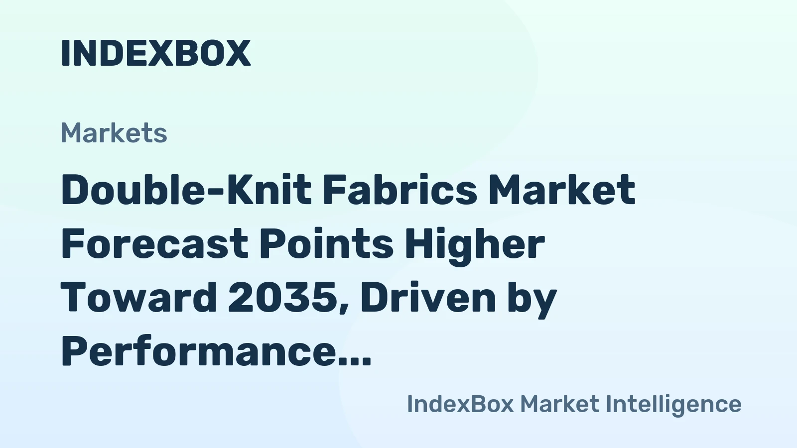 Double-Knit Fabrics Market Forecast Points Higher Toward 2035, Driven by Performance Apparel Demand