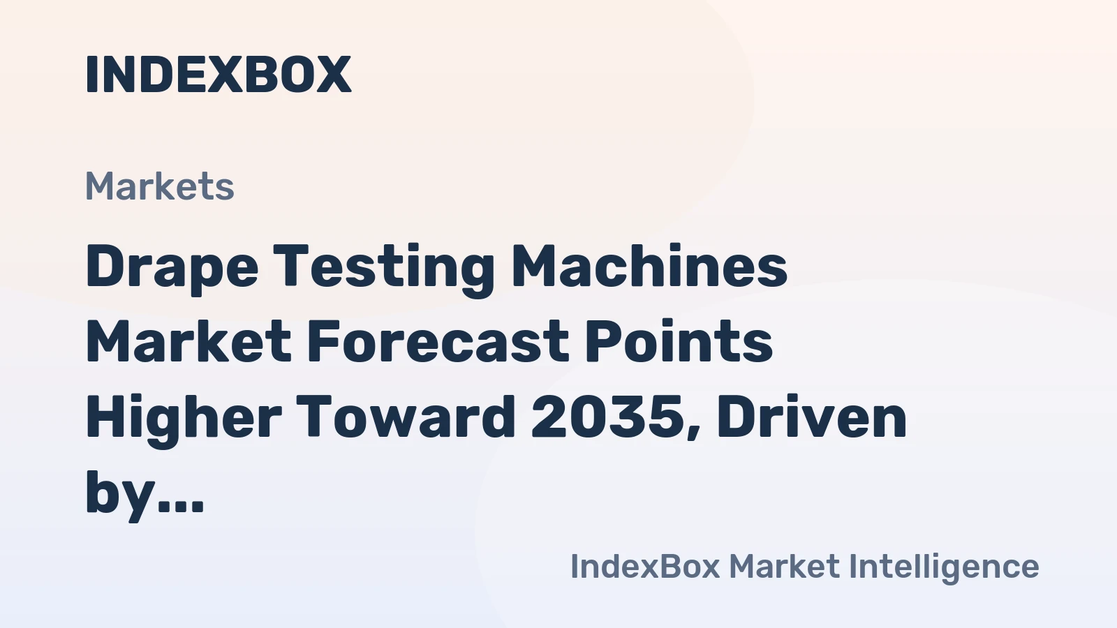 Drape Testing Machines Market Forecast Points Higher Toward 2035, Driven by Advanced Material Demands