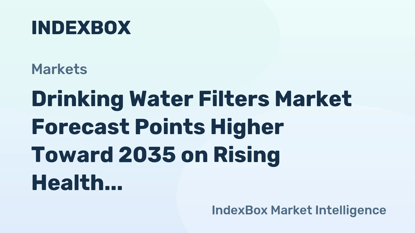 Drinking Water Filters Market Forecast Points Higher Toward 2035 on Rising Health and Infrastructure Concerns