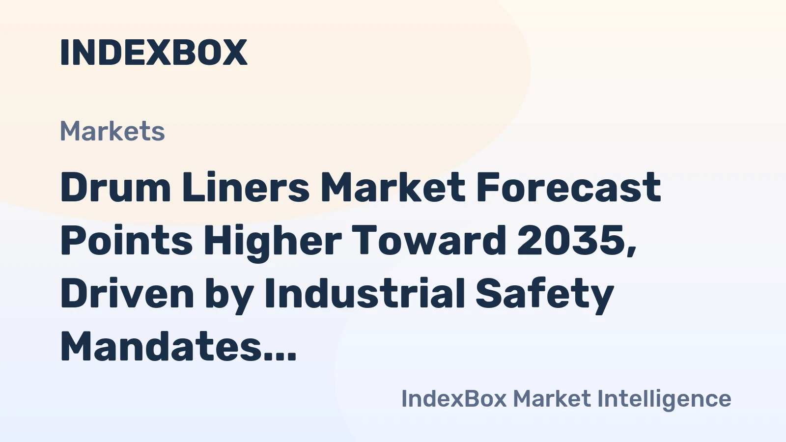 Drum Liners Market Forecast Points Higher Toward 2035, Driven by Industrial Safety Mandates