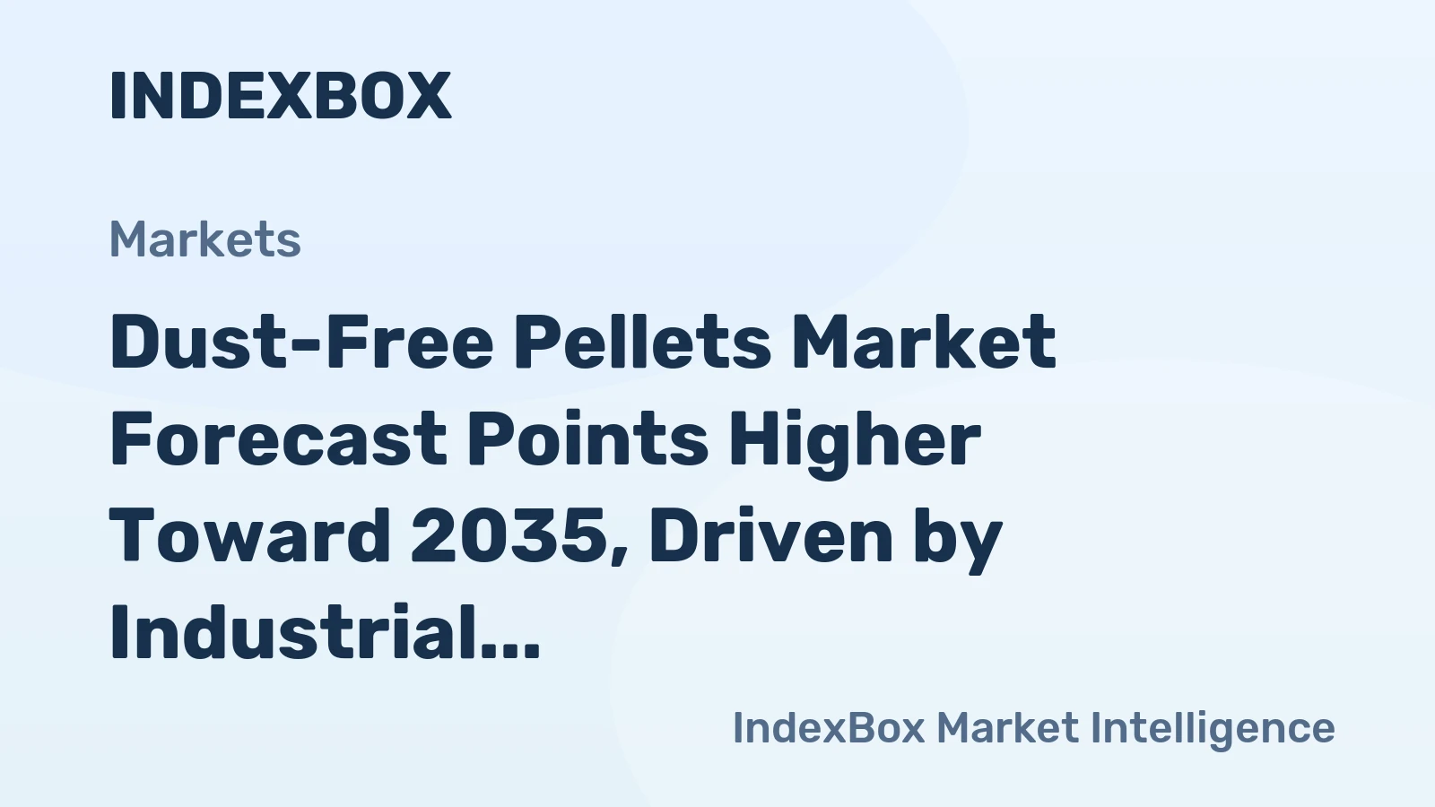 Dust-Free Pellets Market Forecast Points Higher Toward 2035, Driven by Industrial Efficiency Mandates