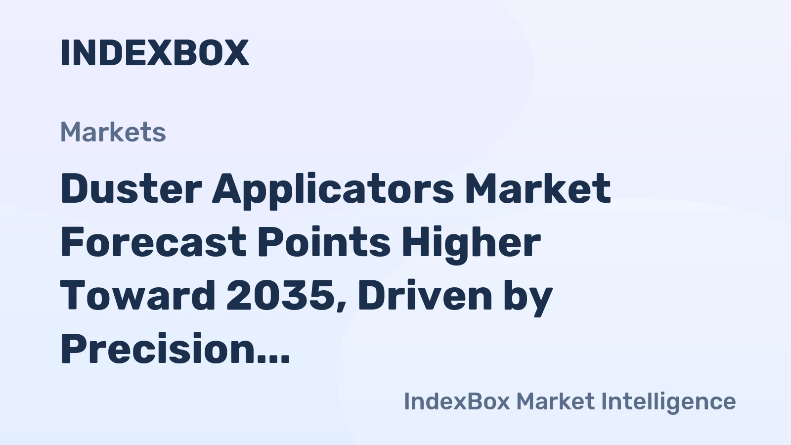 Duster Applicators Market Forecast Points Higher Toward 2035, Driven by Precision Agriculture