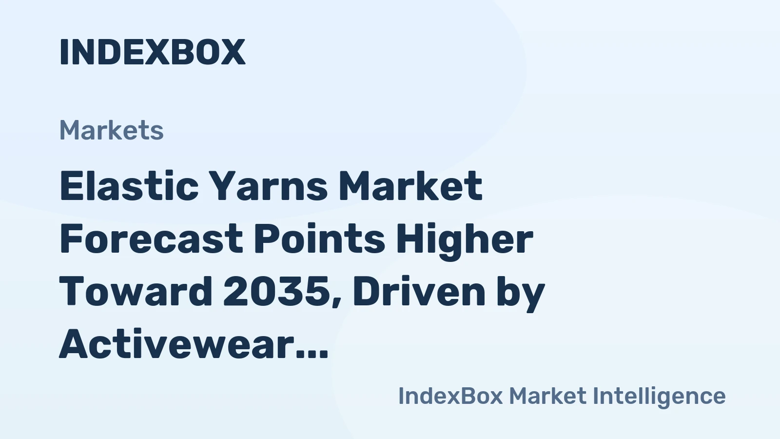 Elastic Yarns Market Forecast Points Higher Toward 2035, Driven by Activewear Demand