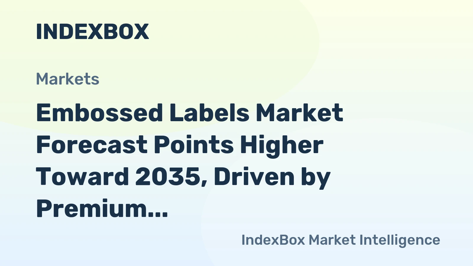 Embossed Labels Market Forecast Points Higher Toward 2035, Driven by Premium Branding Strategies