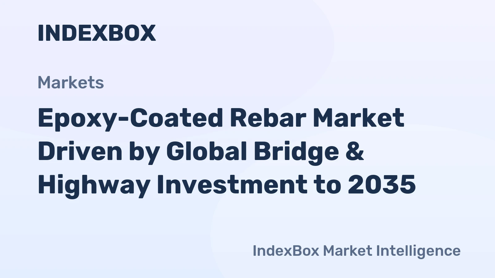 Epoxy-Coated Rebar Market Driven by Global Bridge & Highway Investment to 2035