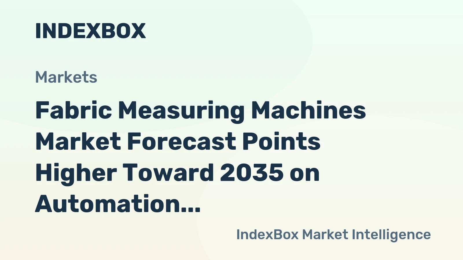 Fabric Measuring Machines Market Forecast Points Higher Toward 2035 on Automation Wave