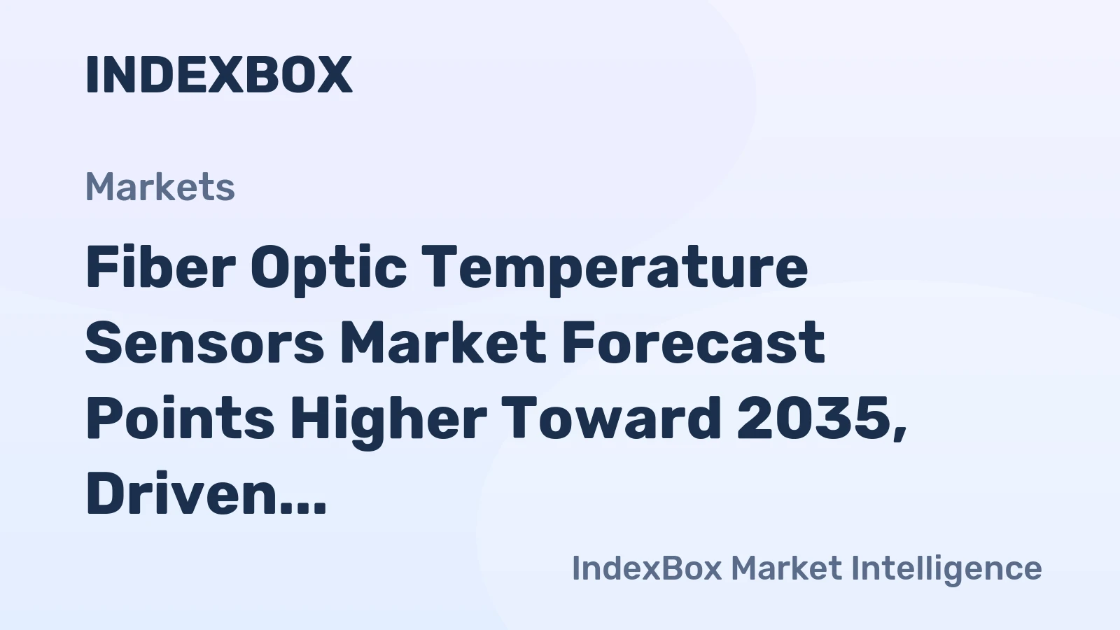 Fiber Optic Temperature Sensors Market Forecast Points Higher Toward 2035, Driven by Grid Modernization