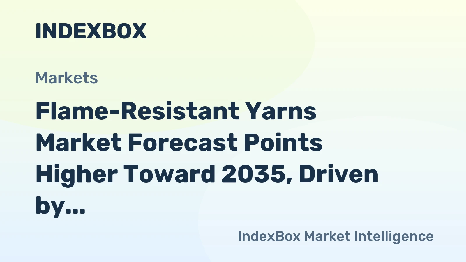 Flame-Resistant Yarns Market Forecast Points Higher Toward 2035, Driven by Global Safety Mandates