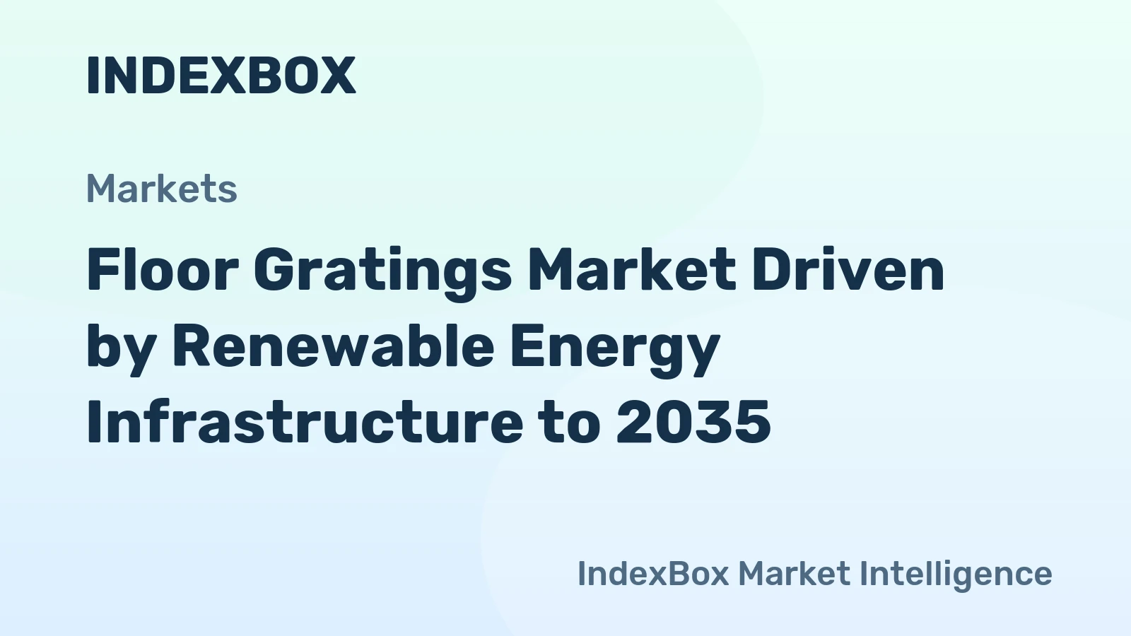 Floor Gratings Market Driven by Renewable Energy Infrastructure to 2035
