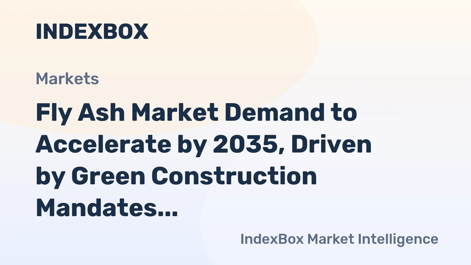 Fly Ash Market Demand to Accelerate by 2035, Driven by Green Construction Mandates