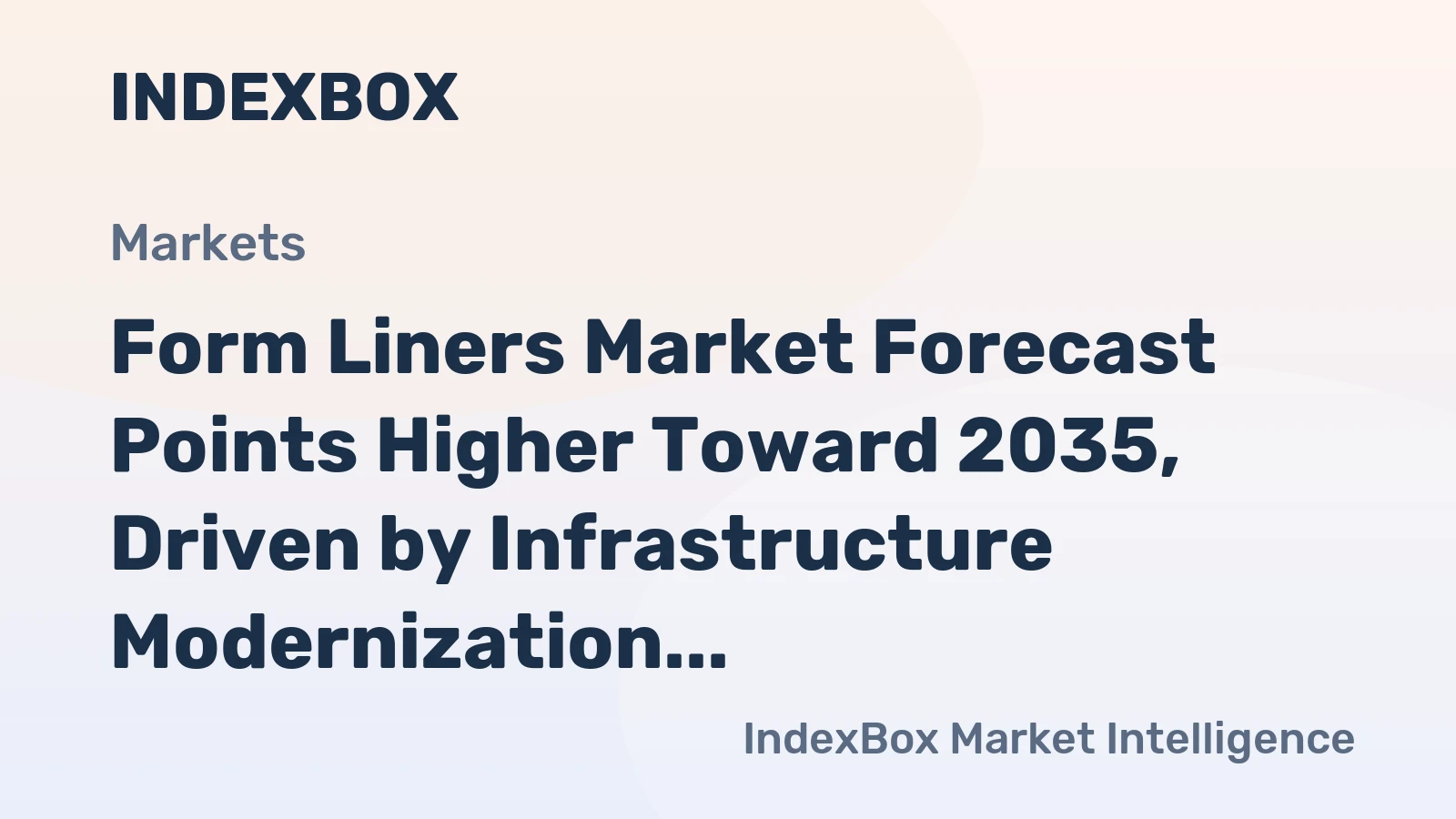 Form Liners Market Forecast Points Higher Toward 2035, Driven by Infrastructure Modernization