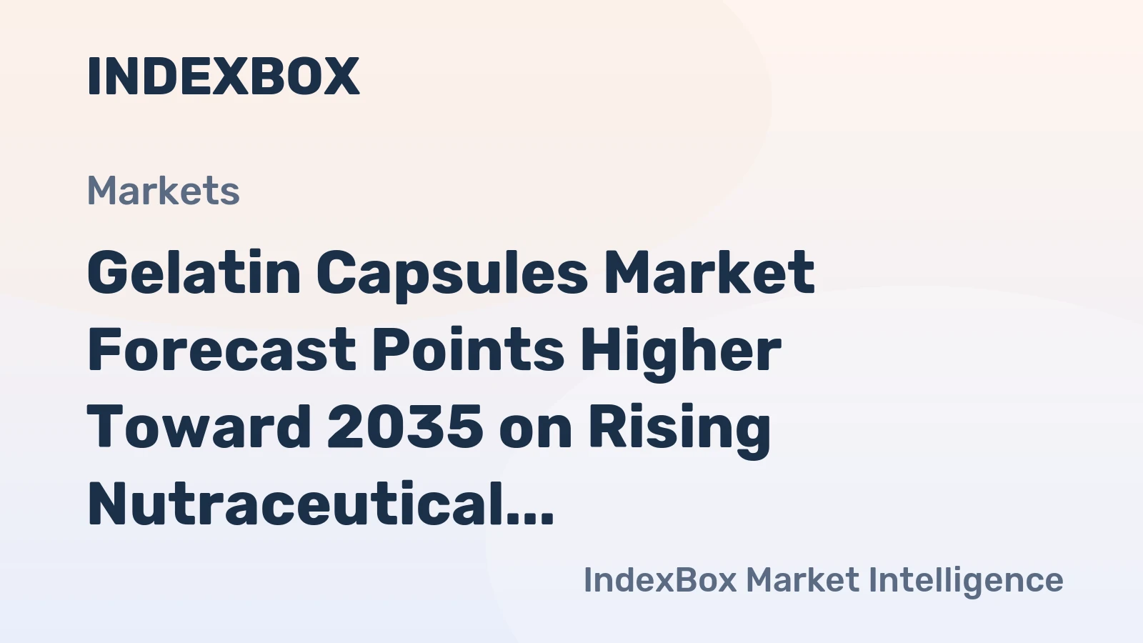 Gelatin Capsules Market Forecast Points Higher Toward 2035 on Rising Nutraceutical Demand