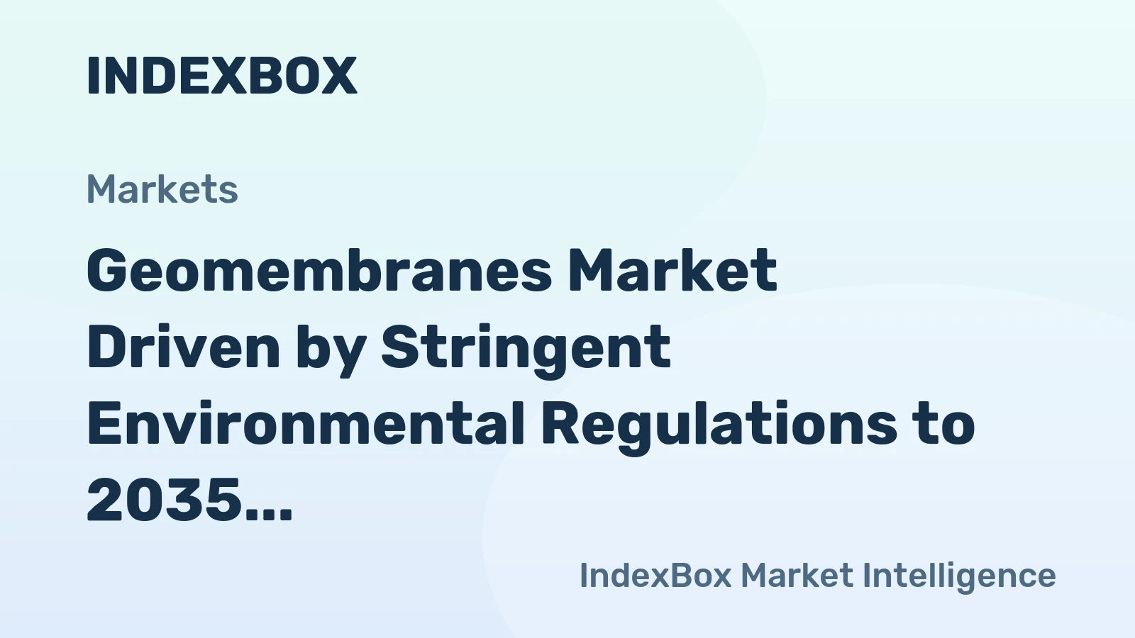Geomembranes Market Driven by Stringent Environmental Regulations to 2035