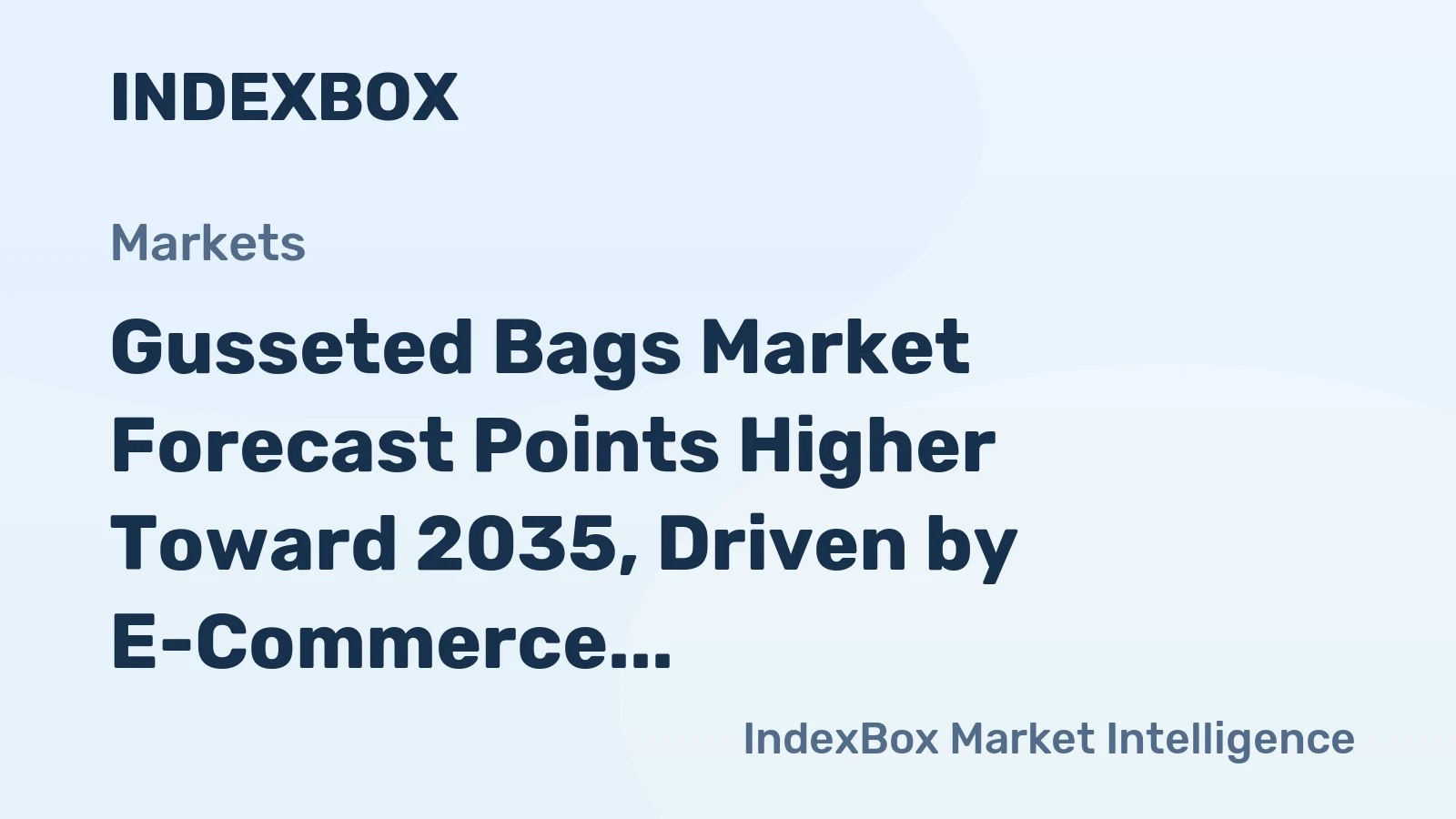 Gusseted Bags Market Forecast Points Higher Toward 2035, Driven by E-Commerce and Sustainability