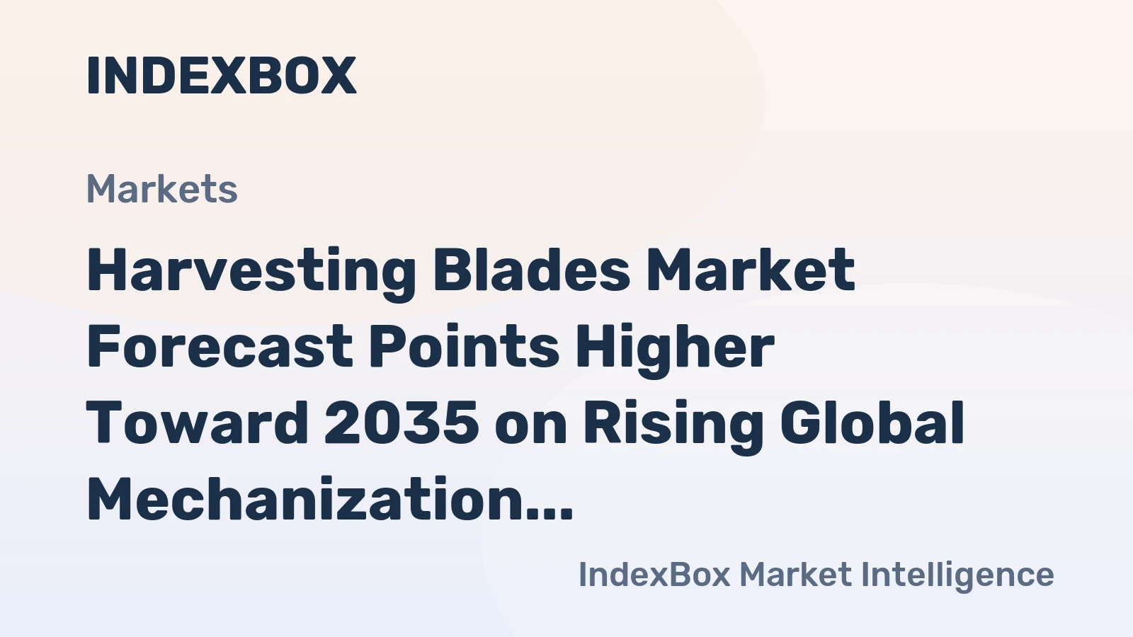 Harvesting Blades Market Forecast Points Higher Toward 2035 on Rising Global Mechanization