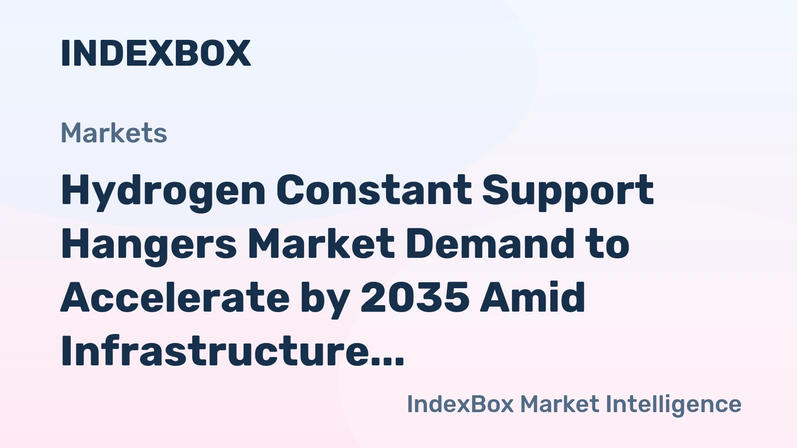 Hydrogen Constant Support Hangers Market Demand to Accelerate by 2035 Amid Infrastructure Build-Out
