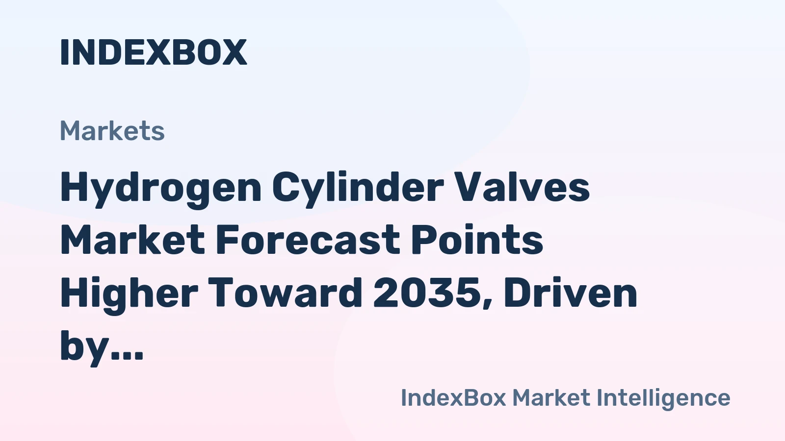 Hydrogen Cylinder Valves Market Forecast Points Higher Toward 2035, Driven by Fueling Infrastructure Expansion