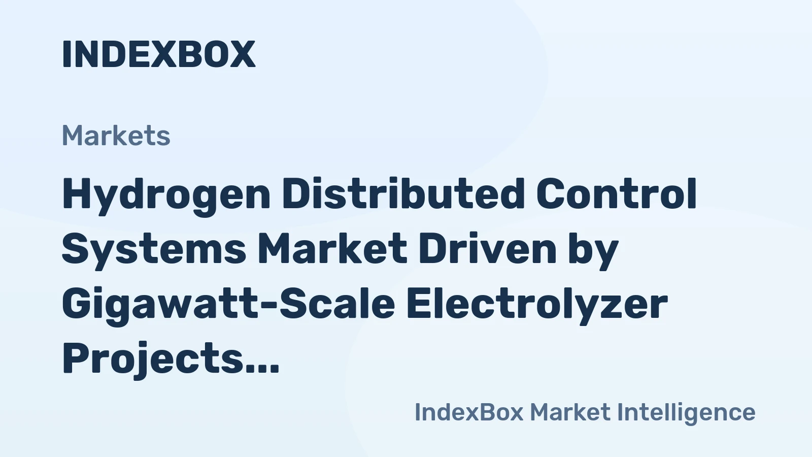 Hydrogen Distributed Control Systems Market Driven by Gigawatt-Scale Electrolyzer Projects to 2035