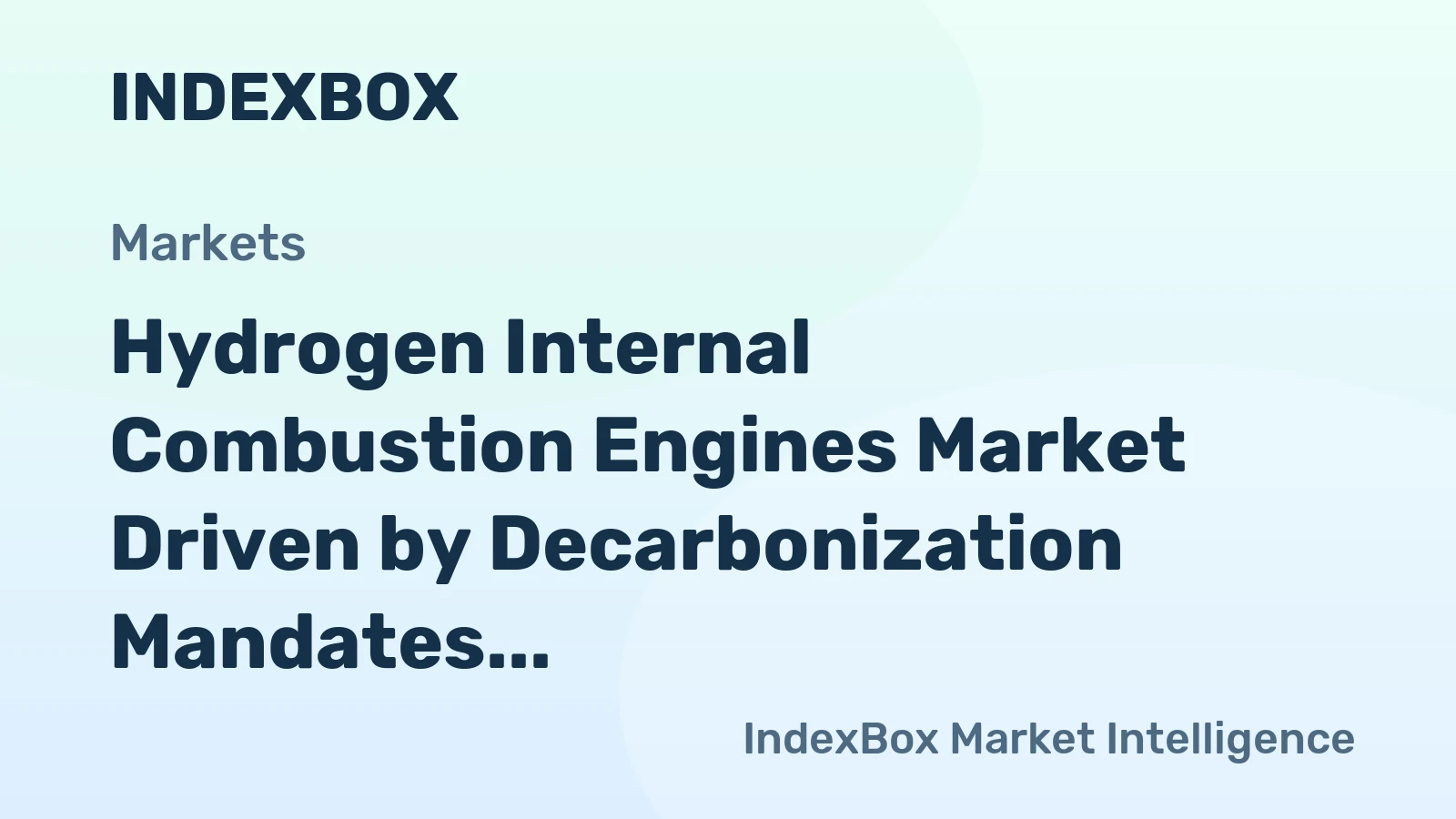 Hydrogen Internal Combustion Engines Market Driven by Decarbonization Mandates for Heavy Transport to 2035