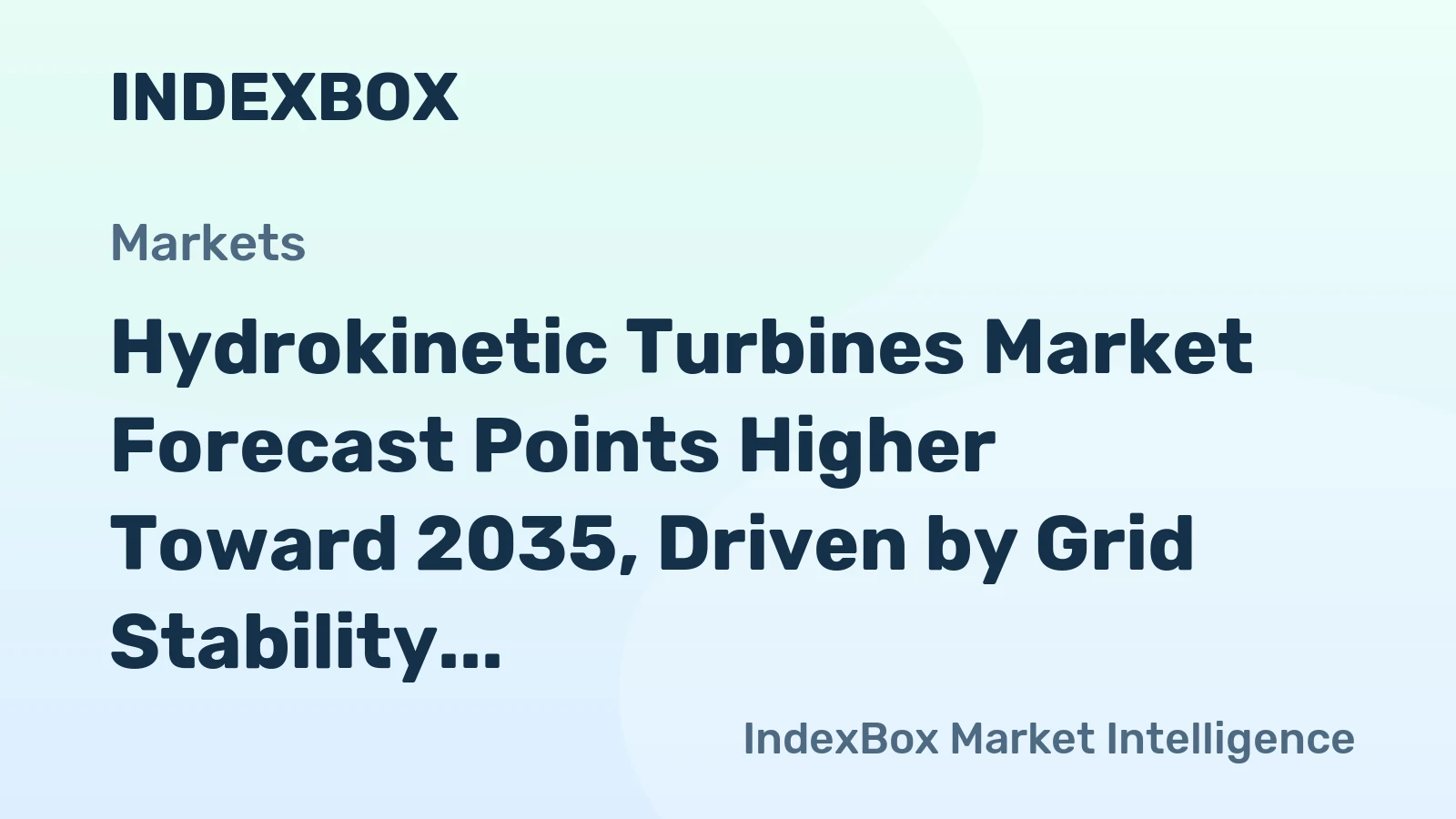 Hydrokinetic Turbines Market Forecast Points Higher Toward 2035, Driven by Grid Stability Needs
