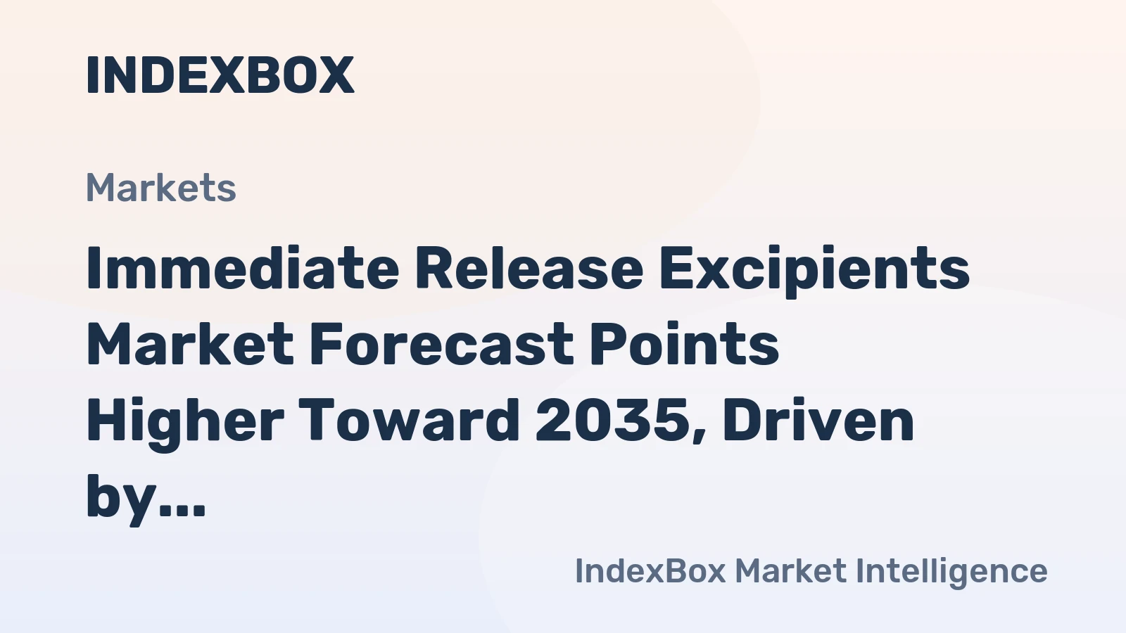 Immediate Release Excipients Market Forecast Points Higher Toward 2035, Driven by Generic Drug Expansion