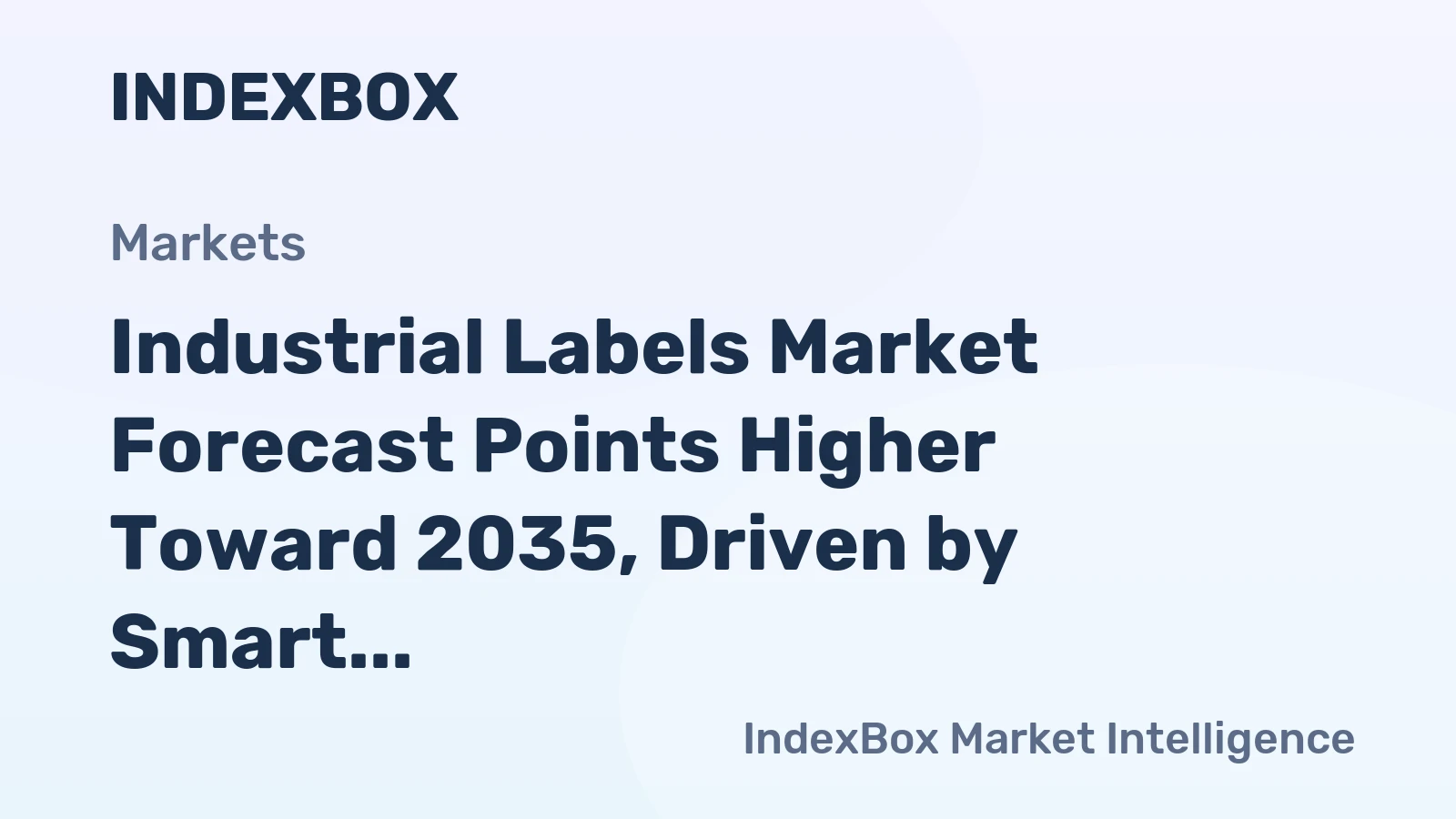 Industrial Labels Market Forecast Points Higher Toward 2035, Driven by Smart Factory Adoption