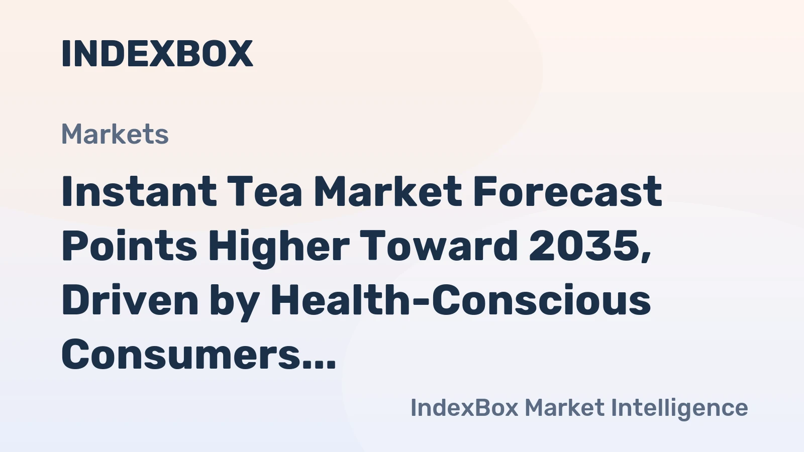 Instant Tea Market Forecast Points Higher Toward 2035, Driven by Health-Conscious Consumers