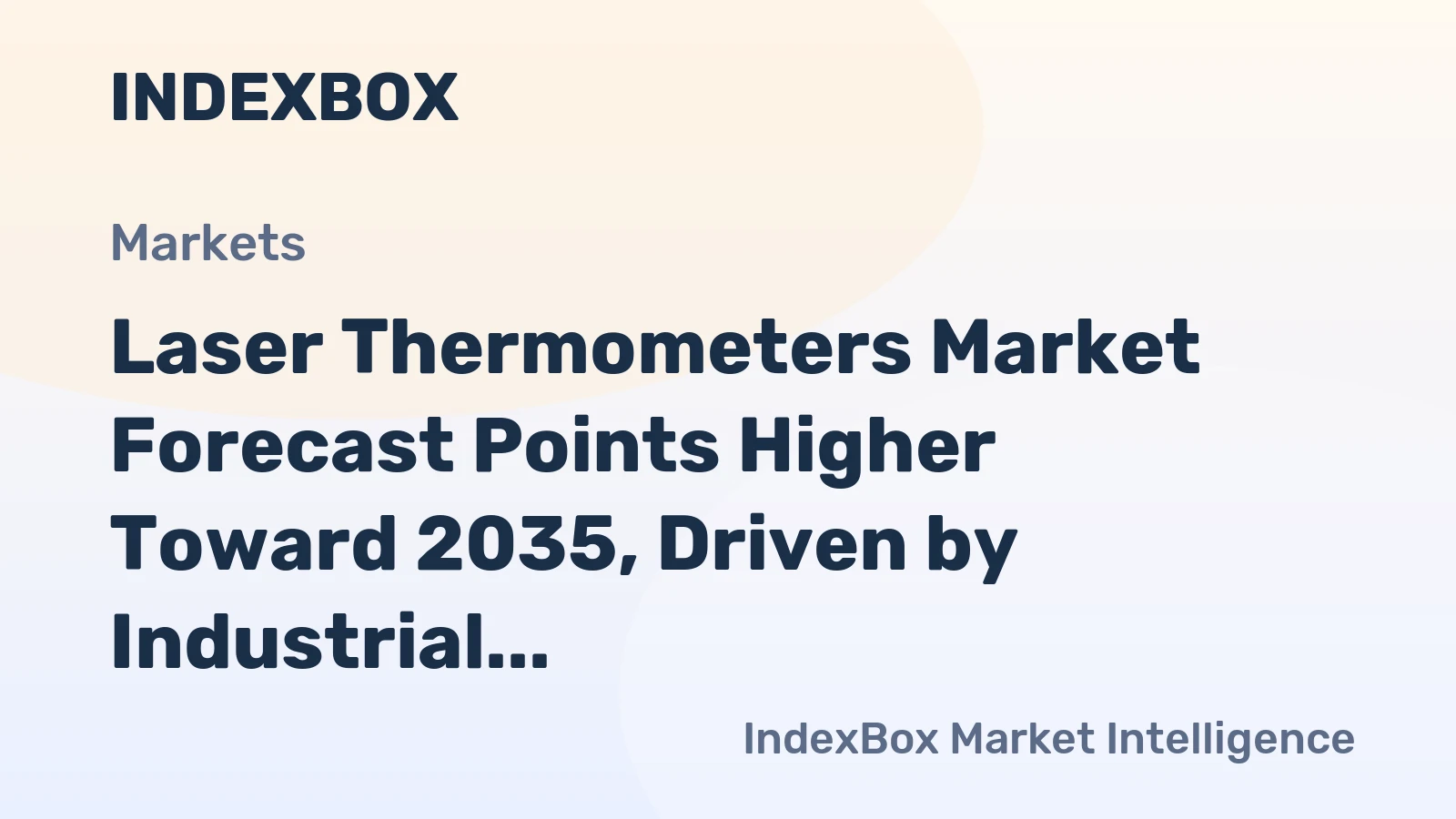 Laser Thermometers Market Forecast Points Higher Toward 2035, Driven by Industrial Automation
