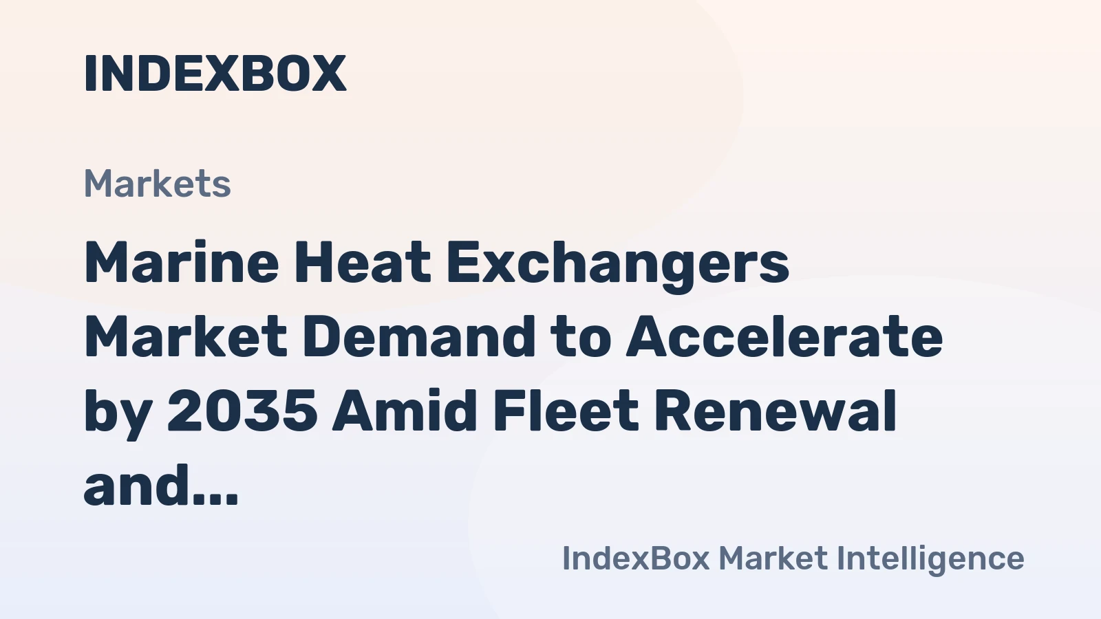 Marine Heat Exchangers Market Demand to Accelerate by 2035 Amid Fleet Renewal and Efficiency Mandates