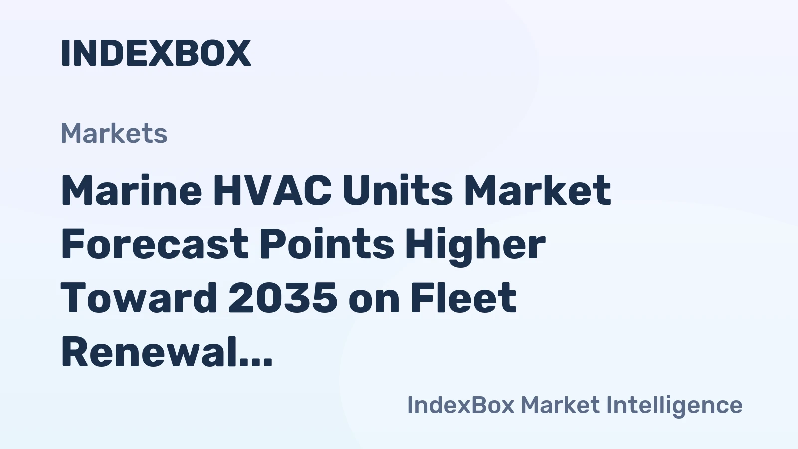 Marine HVAC Units Market Forecast Points Higher Toward 2035 on Fleet Renewal and Efficiency Mandates