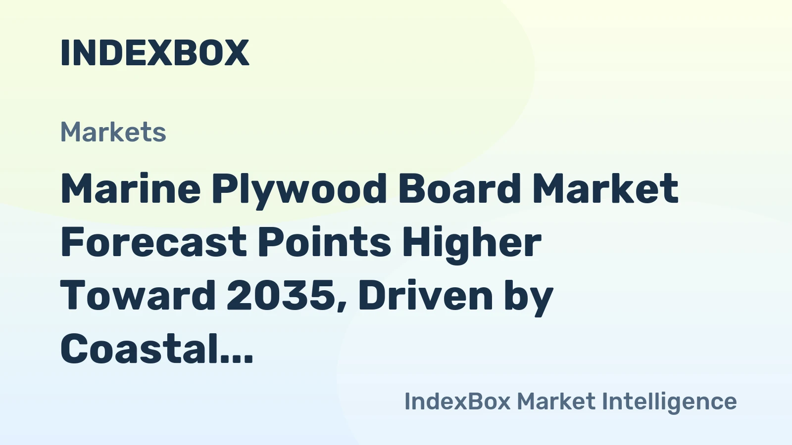 Marine Plywood Board Market Forecast Points Higher Toward 2035, Driven by Coastal Infrastructure Investment