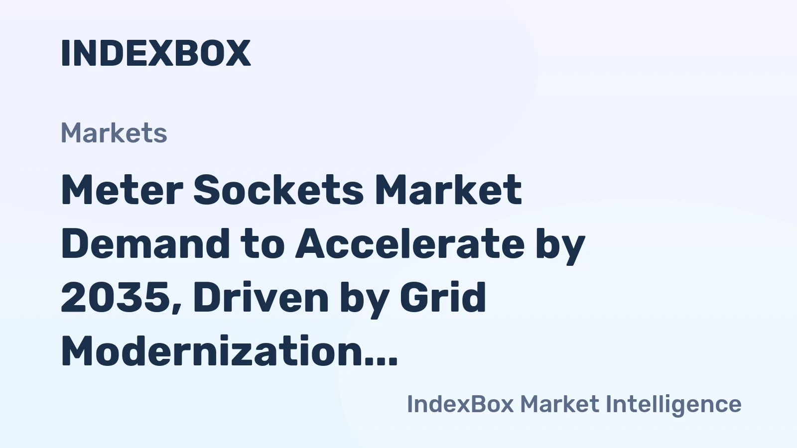 Meter Sockets Market Demand to Accelerate by 2035, Driven by Grid Modernization