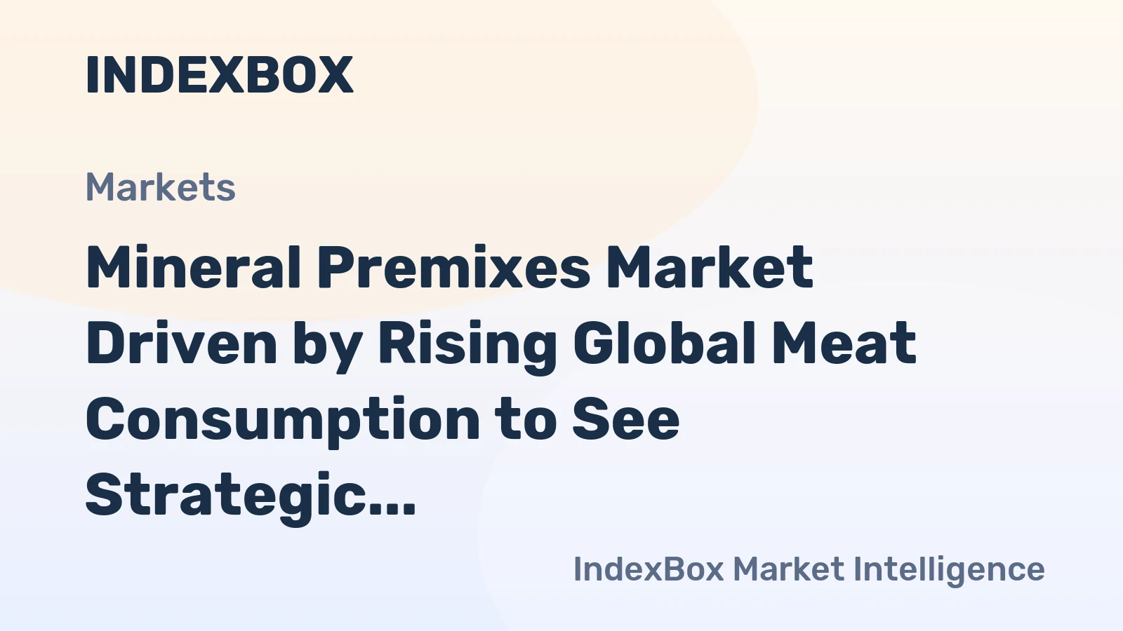 Mineral Premixes Market Driven by Rising Global Meat Consumption to See Strategic Expansion Through 2035