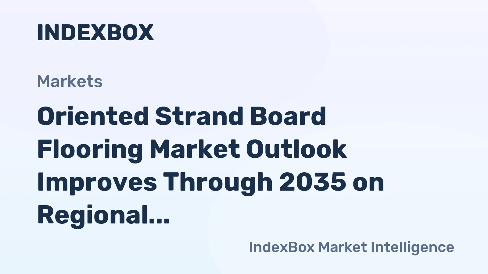 Oriented Strand Board Flooring Market Outlook Improves Through 2035 on Regional Capacity Shifts and Interior Fit-Out