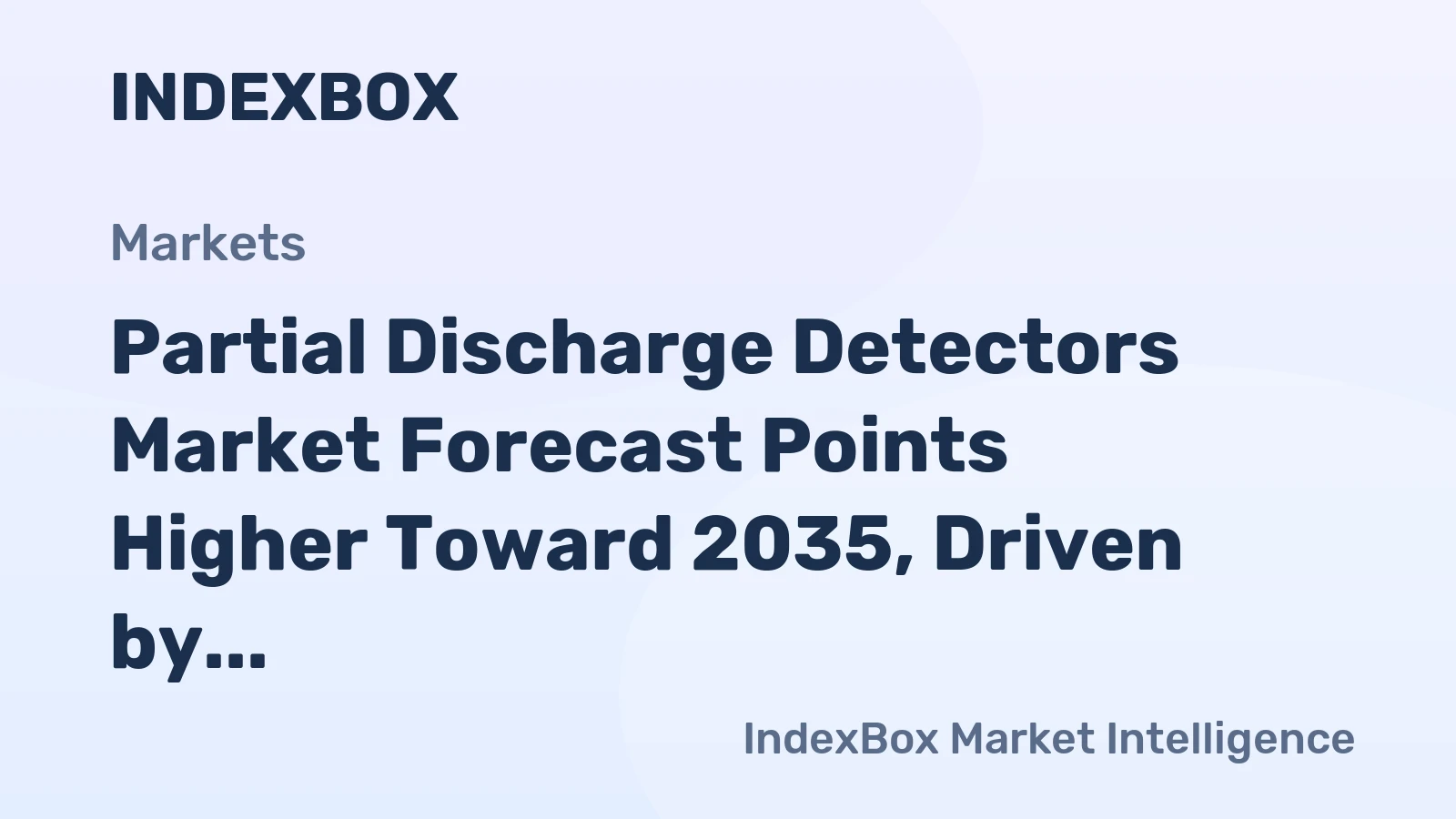 Partial Discharge Detectors Market Forecast Points Higher Toward 2035, Driven by Grid Modernization