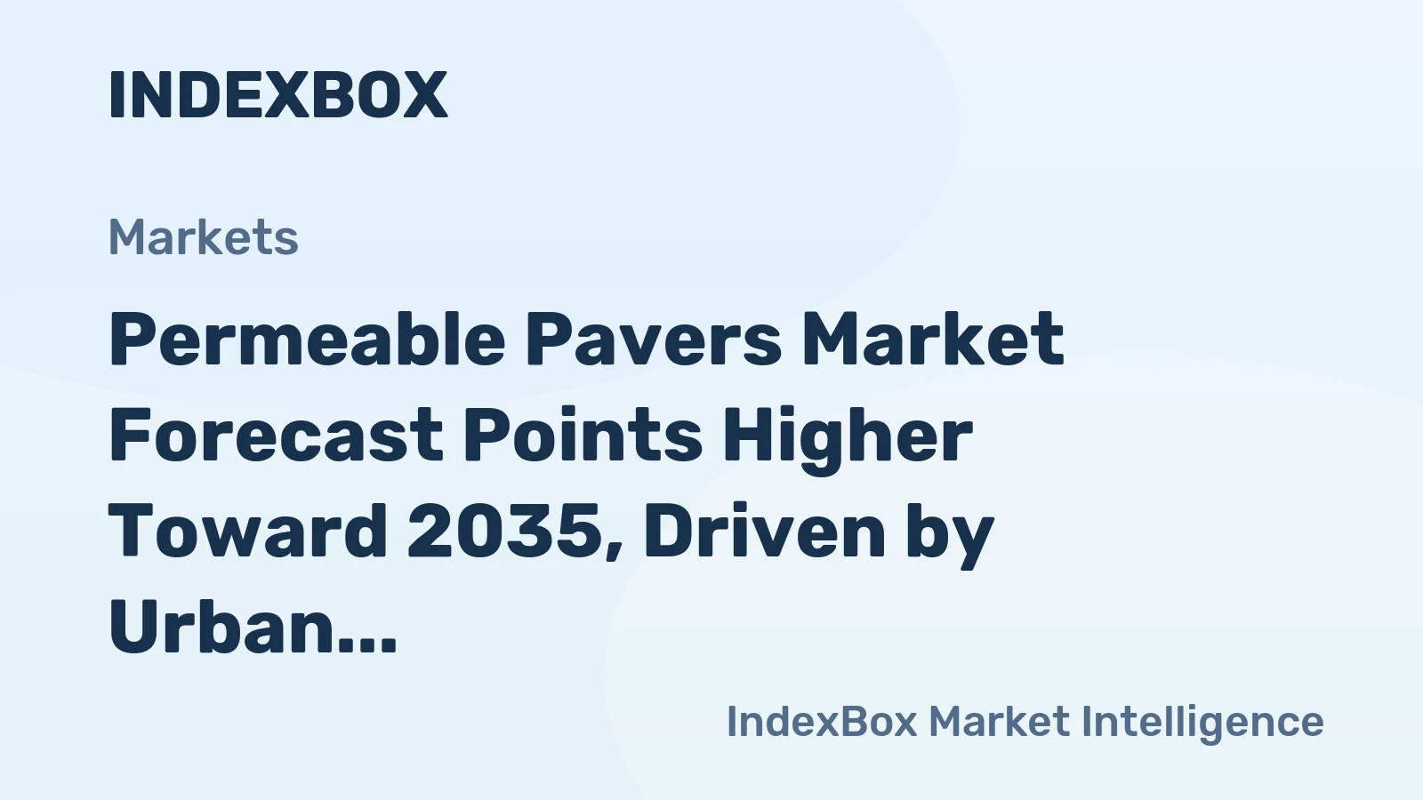 Permeable Pavers Market Forecast Points Higher Toward 2035, Driven by Urban Resilience Mandates