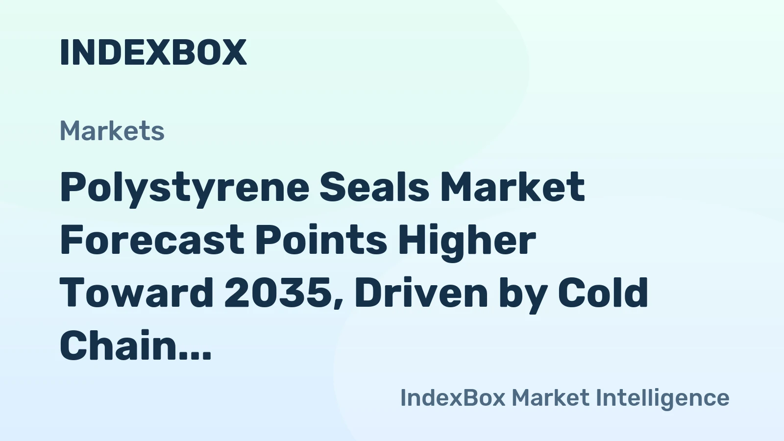 Polystyrene Seals Market Forecast Points Higher Toward 2035, Driven by Cold Chain Expansion
