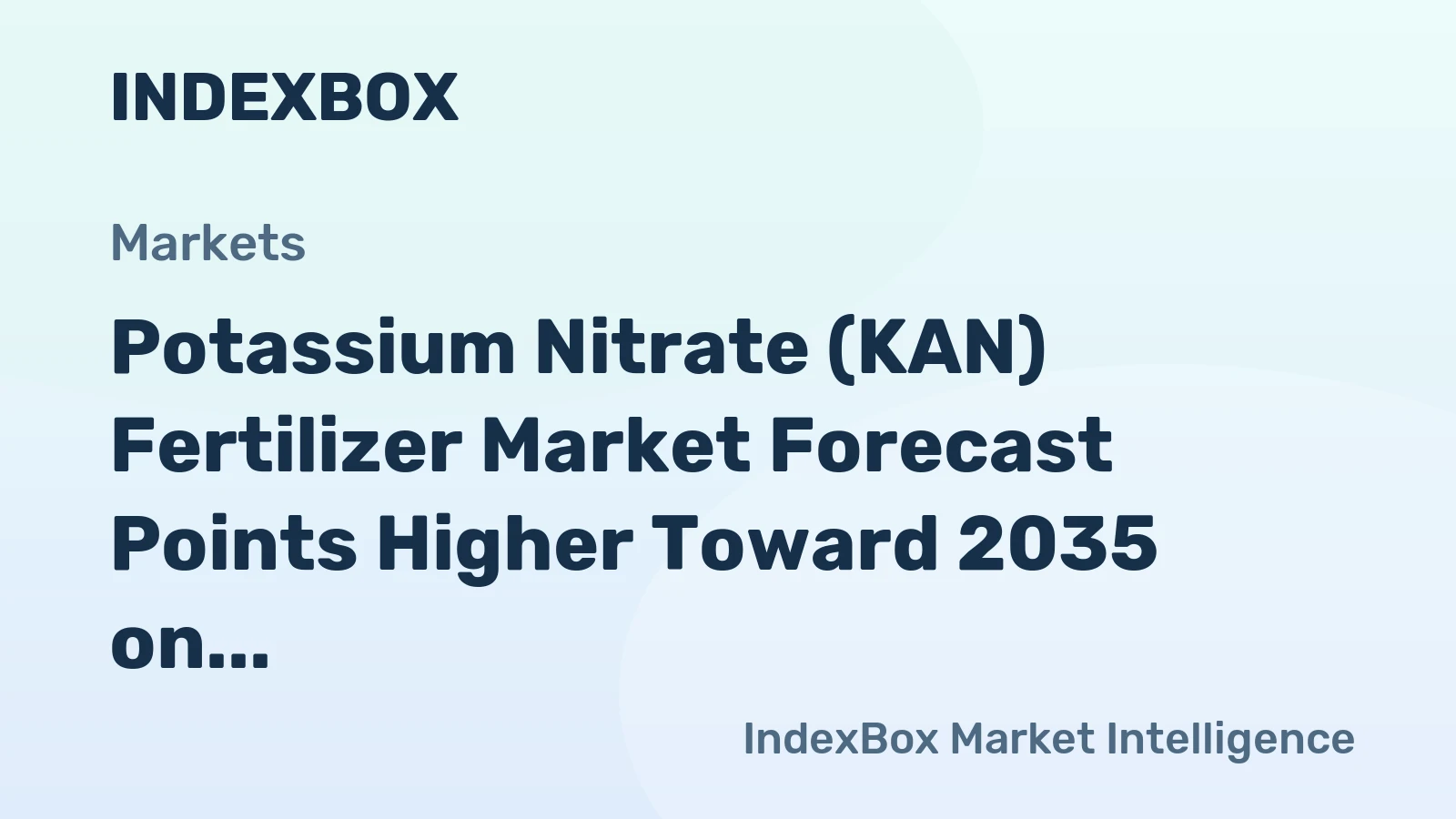 Potassium Nitrate (KAN) Fertilizer Market Forecast Points Higher Toward 2035 on Specialty Crop Demand